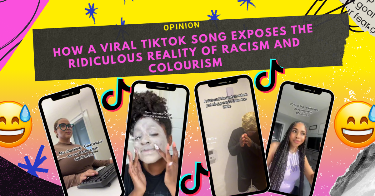 The Viral TikTok Song That Tackles Racism and Colourism - Feminegra